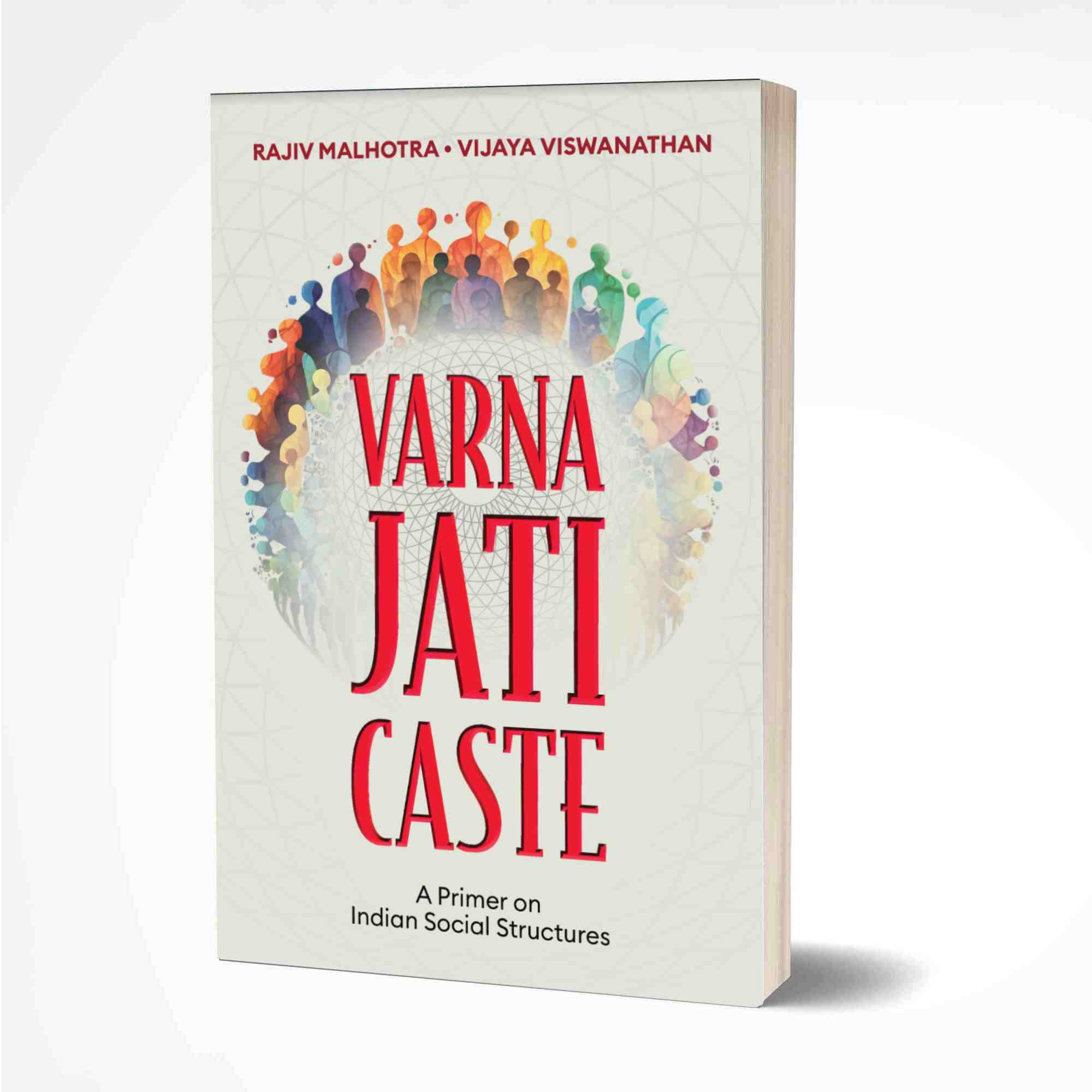 Varna Jati Caste A Book By Rajiv Malhotra Varna Jati Caste A Book By Rajiv Malhotra